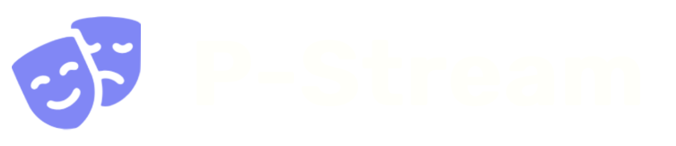 Streaming | P-Stream